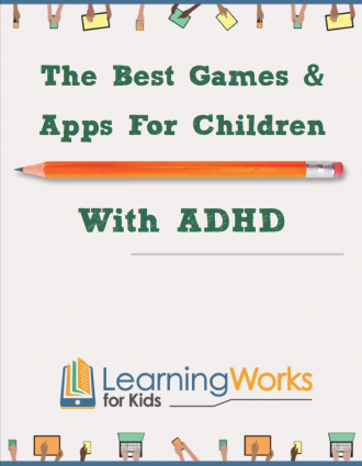 Games and Apps for ADHD Ebook - LearningWorks for Kids